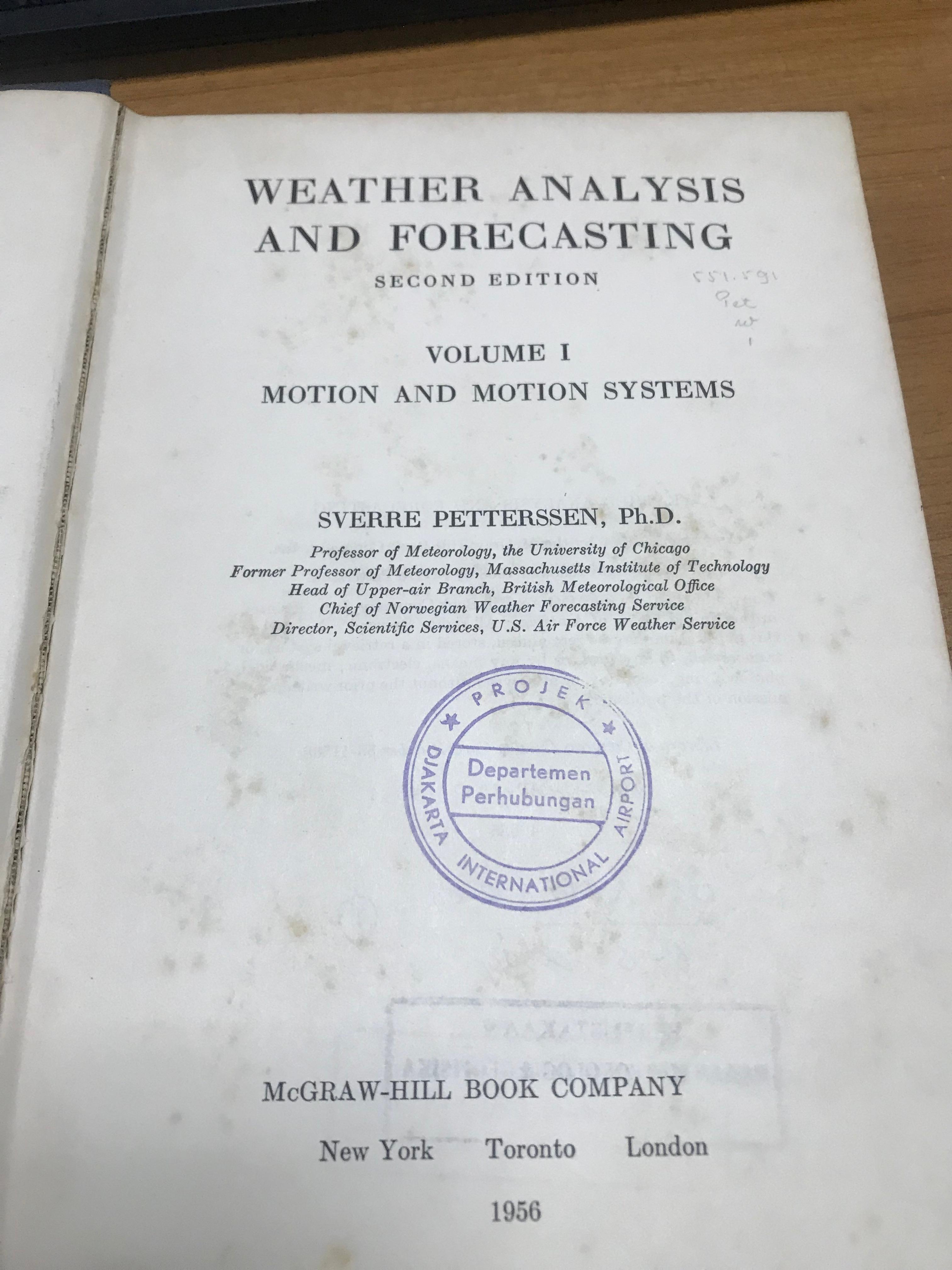 WEATHER ANALYSIS AND FORECASTING VOLUME I BMKG E Library WEATHER ANALYSIS AND FORECASTING VOLUME I BMKG E Library